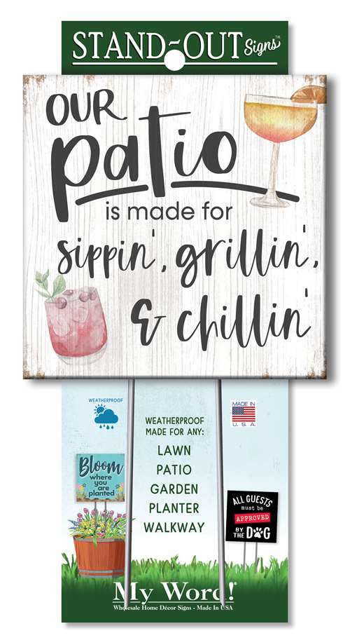 Funny Patio Sign - Sippin Grillin and Chillin - 8in