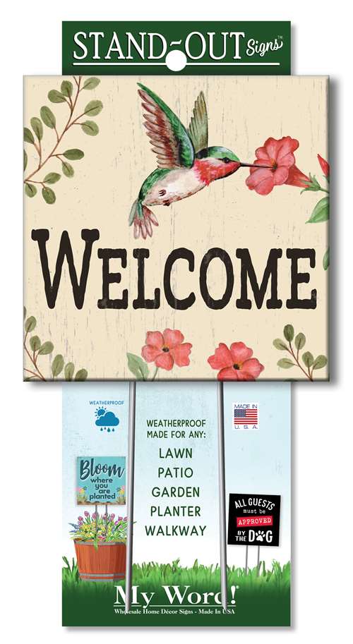Welcome Yard Sign - Outdoor - Hummingbird - 8in