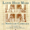 LATIN HIGH MASS - CD