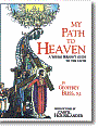 MY PATH TO HEAVEN