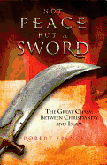 NOT PEACE BUT A SWORD