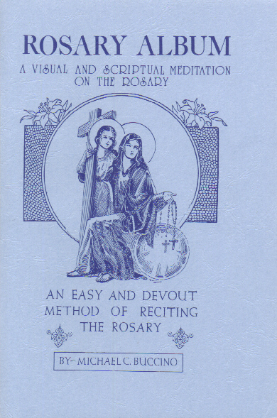 Rosary Album: A Visual & Scriptural Rosary Meditation on the Rosary ...