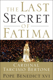 The Last Secret of Fatima | Christ the King Books & Gifts