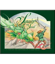 The Squire and the Scroll: A Tale of the Rewards of a Pure Heart ...