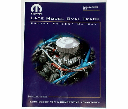 Mopar Late Model Oval Track Engine Build-Up Manual