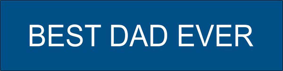 Best Dad Ever Name Plate
