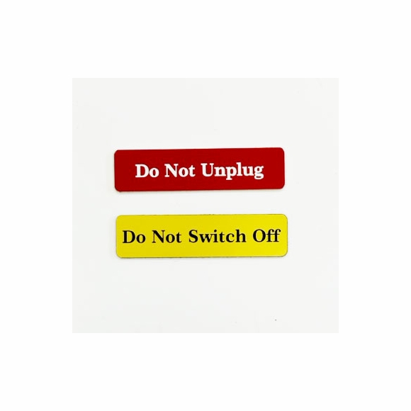 Do Not Switch Off Sticker - Do Not Unplug, Touch, Custom Wording Tag