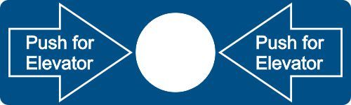 Push For Elevator Button Sign