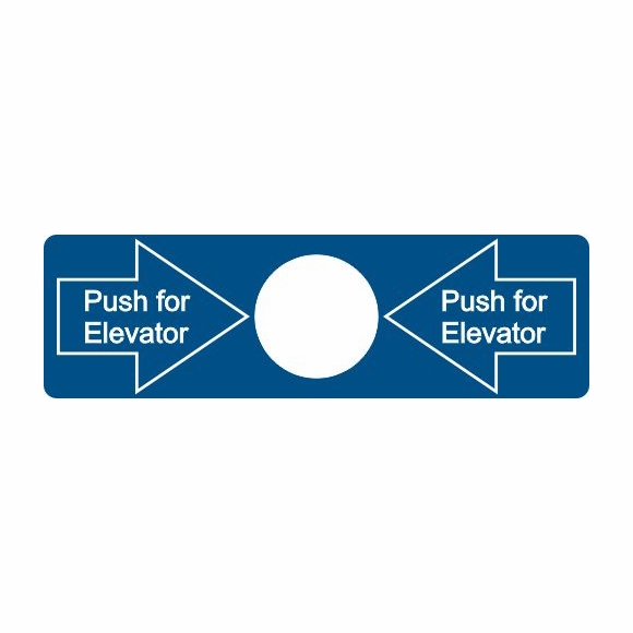 Push For Elevator Button Sign