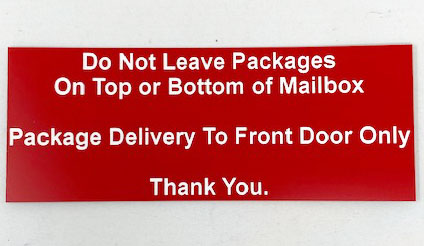 Mailbox Sign Package Delivery To Front Door, Custom Text