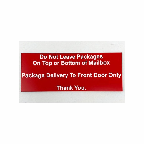 Mailbox Sign Package Delivery To Front Door, Custom Text