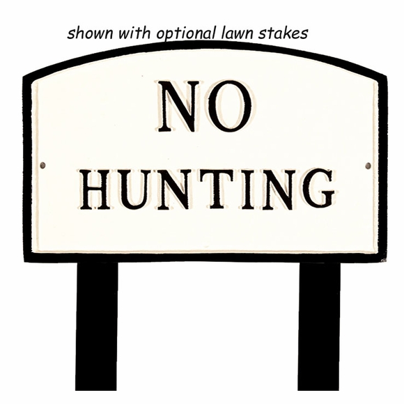 No Hunting Sign - Large Metal Sign For Wall or Lawn Stake Mount