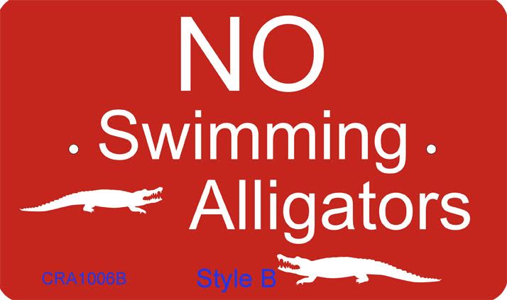 No Swimming Alligators Warning Sign
