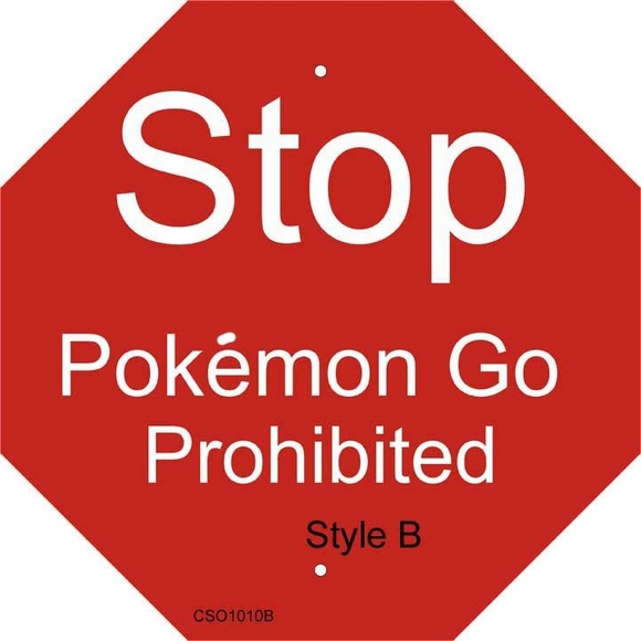 Pokemon Go Prohibited Warning Sign