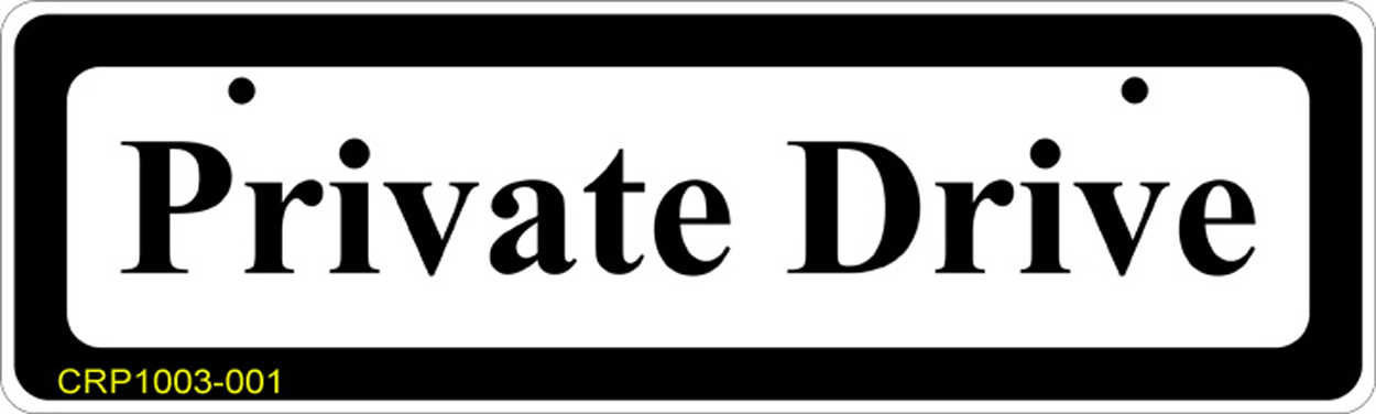 Private Drive Sign
