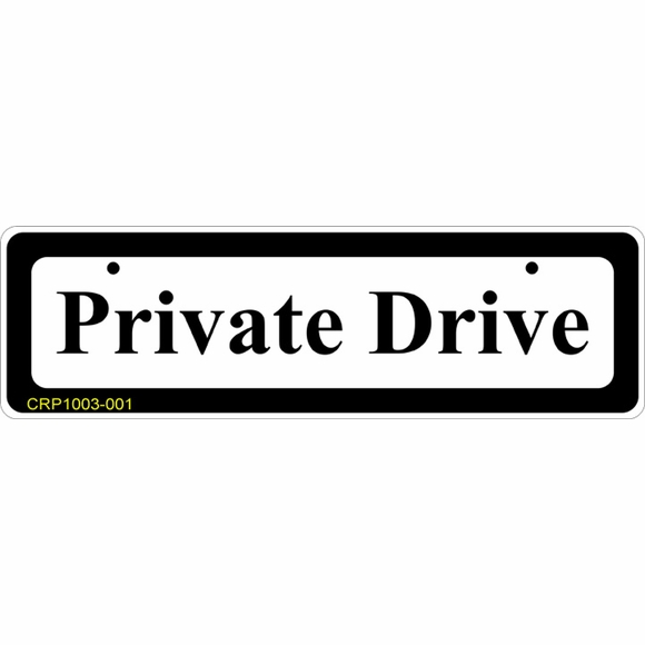 Private Drive Sign