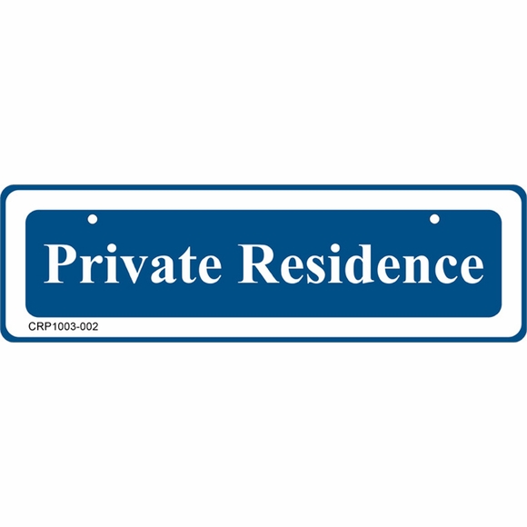 Private Residence Sign