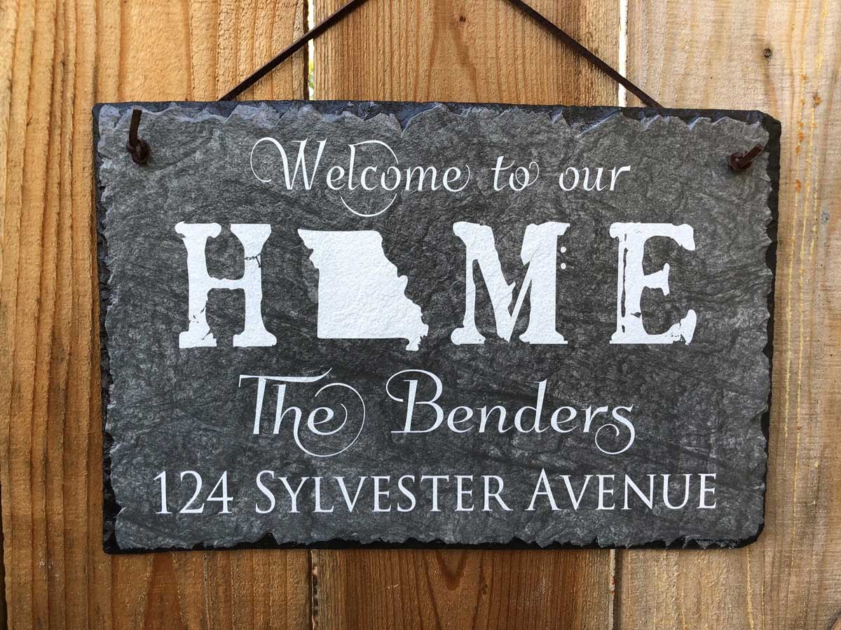 Welcome to Our Home State Sign