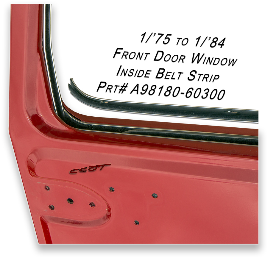 Inside Belt Weatherstripping - 1/'75-'84 - Aftermarket
