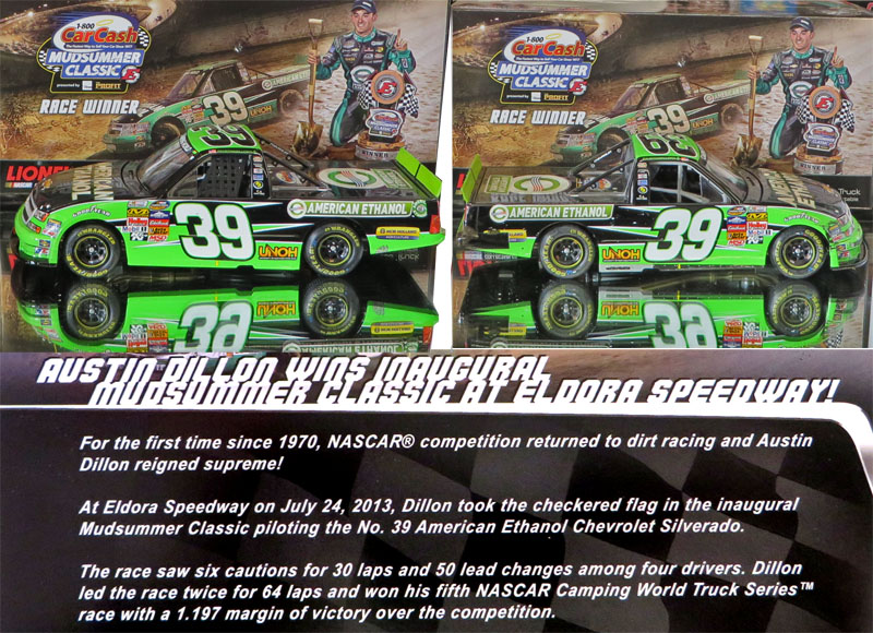AUSTIN DILLON 2013 ELDORA WINNER RACED VERSION AMERICAN ETHANOL TRUCK 1 ...