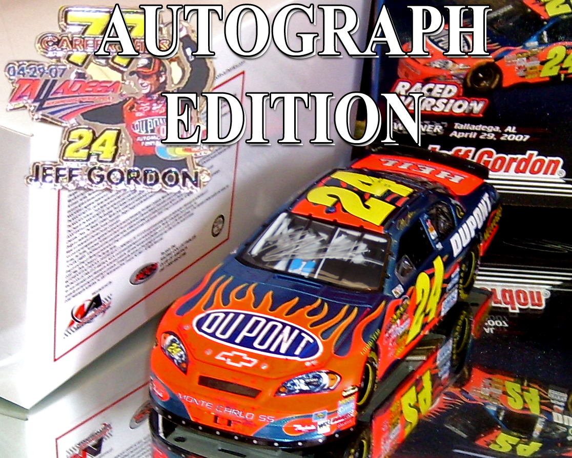 JEFF GORDON 2007 TALLADEGA 77TH WIN RACED VERSION AUTOGRAPHED 1/24 ...