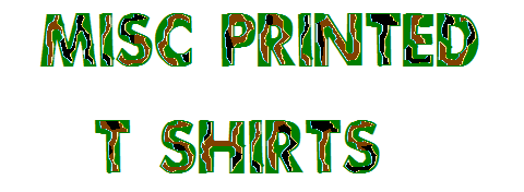 Misc. Printed T-Shirts