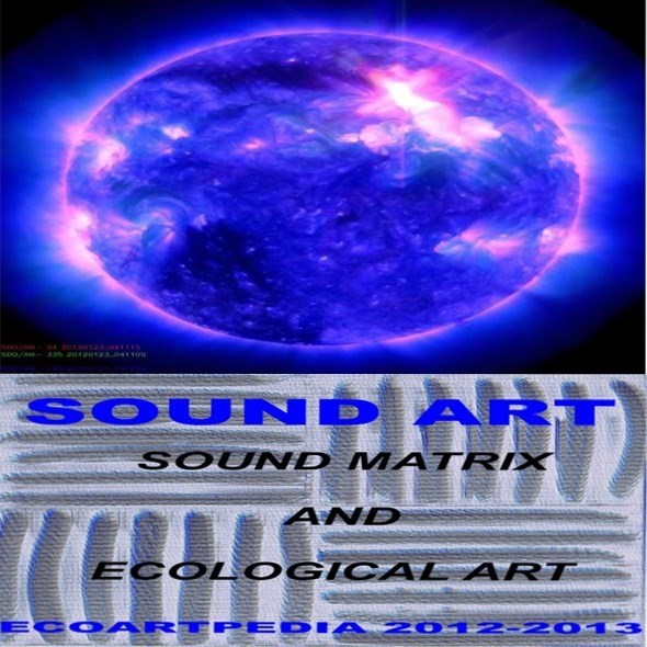 "SOUND ART" 2013 SHOW ECOARTPEDIA