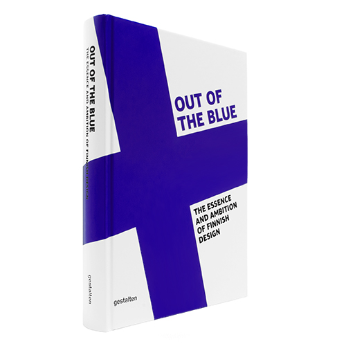 Out of the Blue: The Essence and Ambition of Finnish Design Book - More ...
