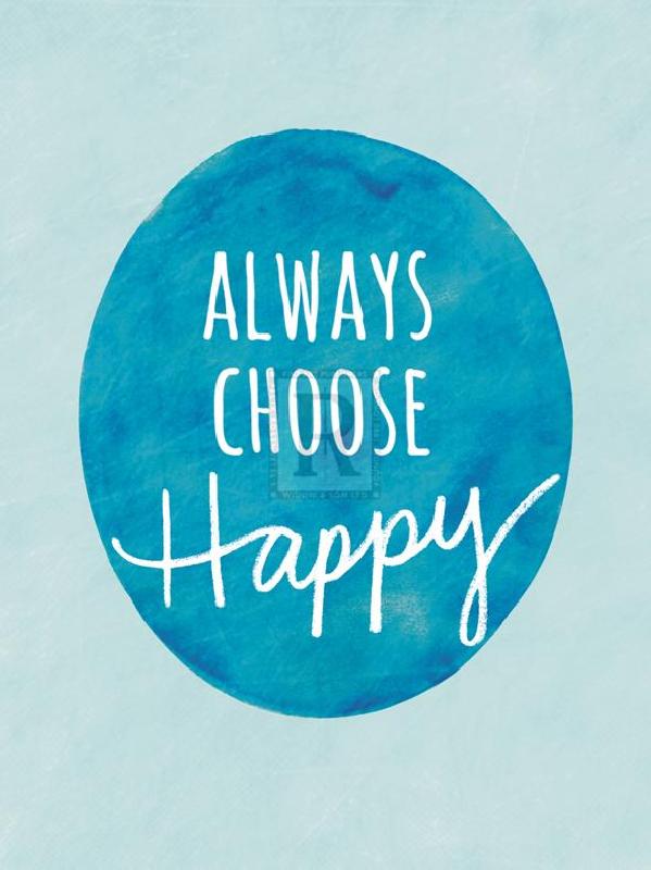Lottie Fontaine 30 x 40 in. Open Giclee Canvas:"Always Choose Happy ...