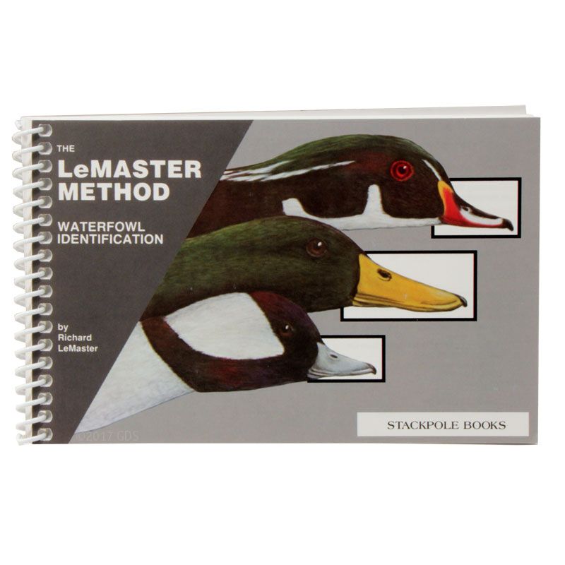 The LeMaster Method -- Waterfowl Identification by Richard LeMaster. $9.95.