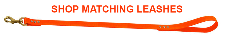These leashes match ORANGE TUFFLEX / BIOTHANE / DURASOFT Collars.
