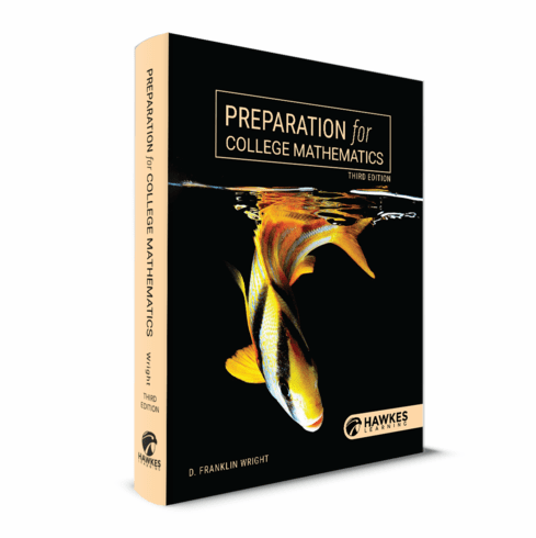Preparation for College Mathematics, 3rd Edition Textbook