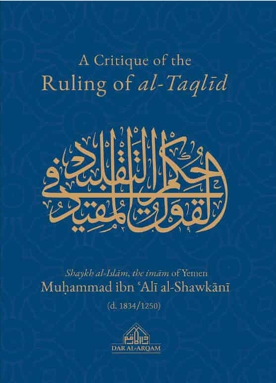 A Critique of the Ruling of al-Taqlid : Bilingual Arabic and English of ...