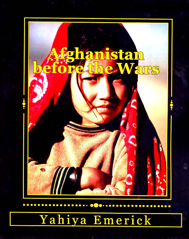 Afghanistan Before the Wars : Afghanistan in Photos : Full Color ...