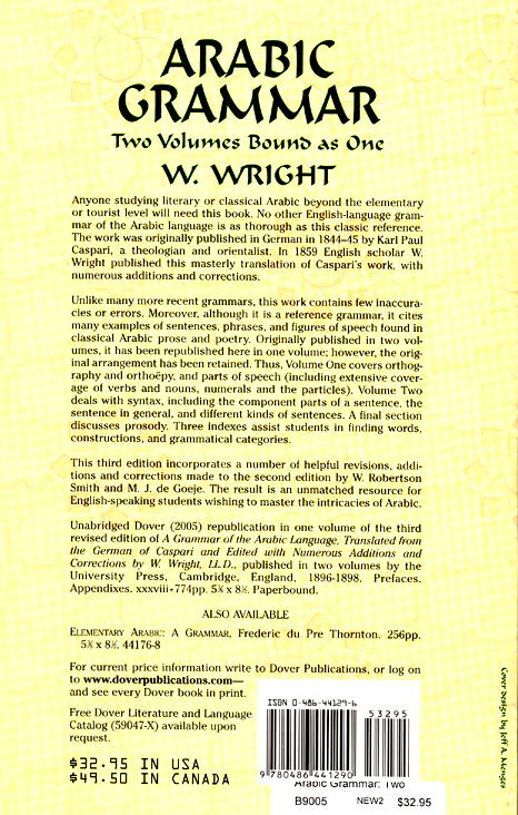 Arabic Grammar: Two Volumes Bound as One (Revised) W. Wright