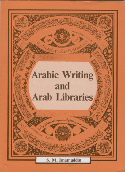 Arabic Writing And Arab Libraries