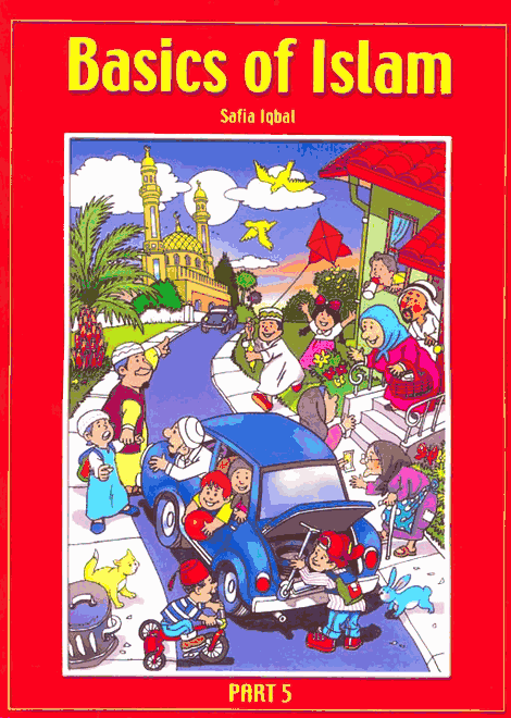 Basics of Islam Part 5 - For Kids : A Textbook of Islamic Studies ...