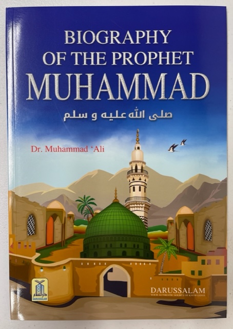 Biography of the Prophet Muhammad (sws) Dr. Muhammad Ali (Ages 6 to 10+)