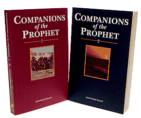 Companions of the Prophet (pbuh): Volumes 1 & 2 (Abdulwahid Abdulhamid)