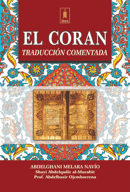 El Coran Traduccion Comentada (Spanish Only) EN ESPANOL (Spanish Qur'an ...