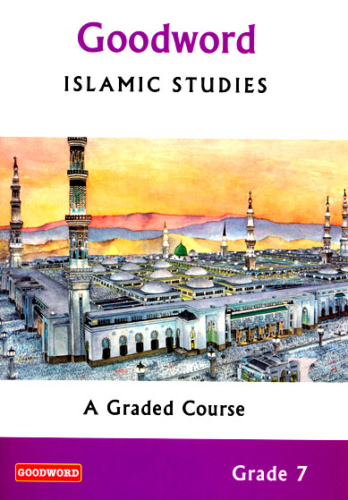 Goodword Islamic Studies Grade 7 (Mohammad Khalid Perwez)