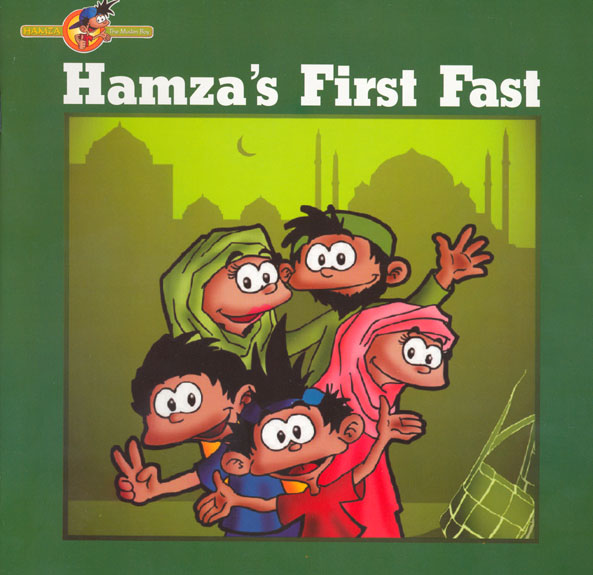 Hamza's First Fast : Hamza the Muslim Boy Series Book 1 (Gauher and ...