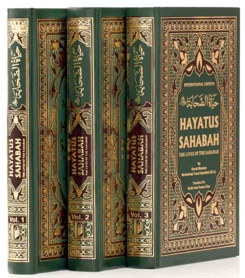 Hayatus Sahaba : The Lives of the Companions of the Prophet Vols 1-3 ...