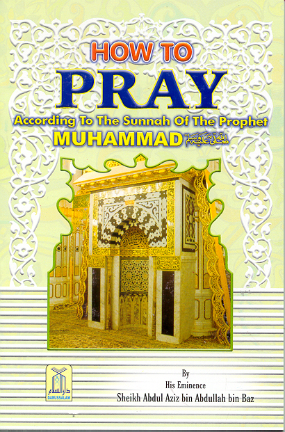 How to Pray According to the Sunnah of the Prophet Muhammad (sws)