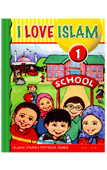 I Love Islam Level One (1) Workbook : Islamic Studies Textbook Series