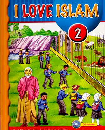 I Love Islam Level Two (2) Textbook with Companion Audio CD : Islamic ...