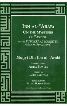 Ibn Arabi on the Mysteries of Purity and Formal Prayer : From the ...