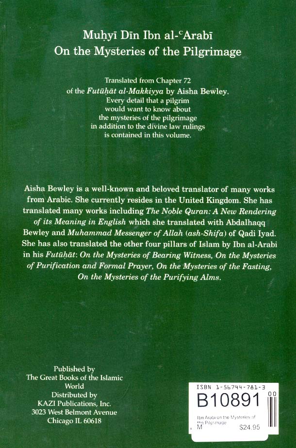 Ibn Arabi on the Mysteries of the Pilgrimage : From the Futuhat al ...