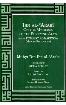 Ibn Arabi on the Mysteries of the Pilgrimage : From the Futuhat al ...