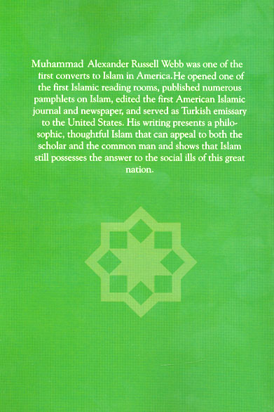 Islam in America and other Writings (Muhammed Alexander Russell Webb)